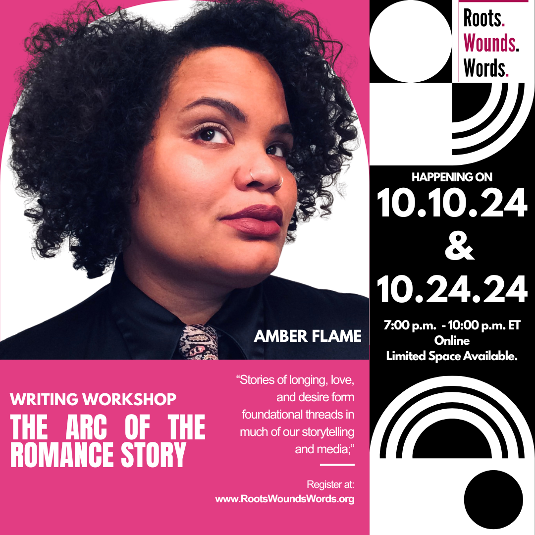 The Arc of the Romance Story: A Workshop with Amber Flame by Roots ...