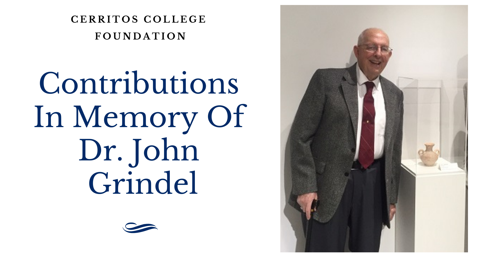 Donate Now | Dr. John Grindel Memorial Gifts by Cerritos College Foundation