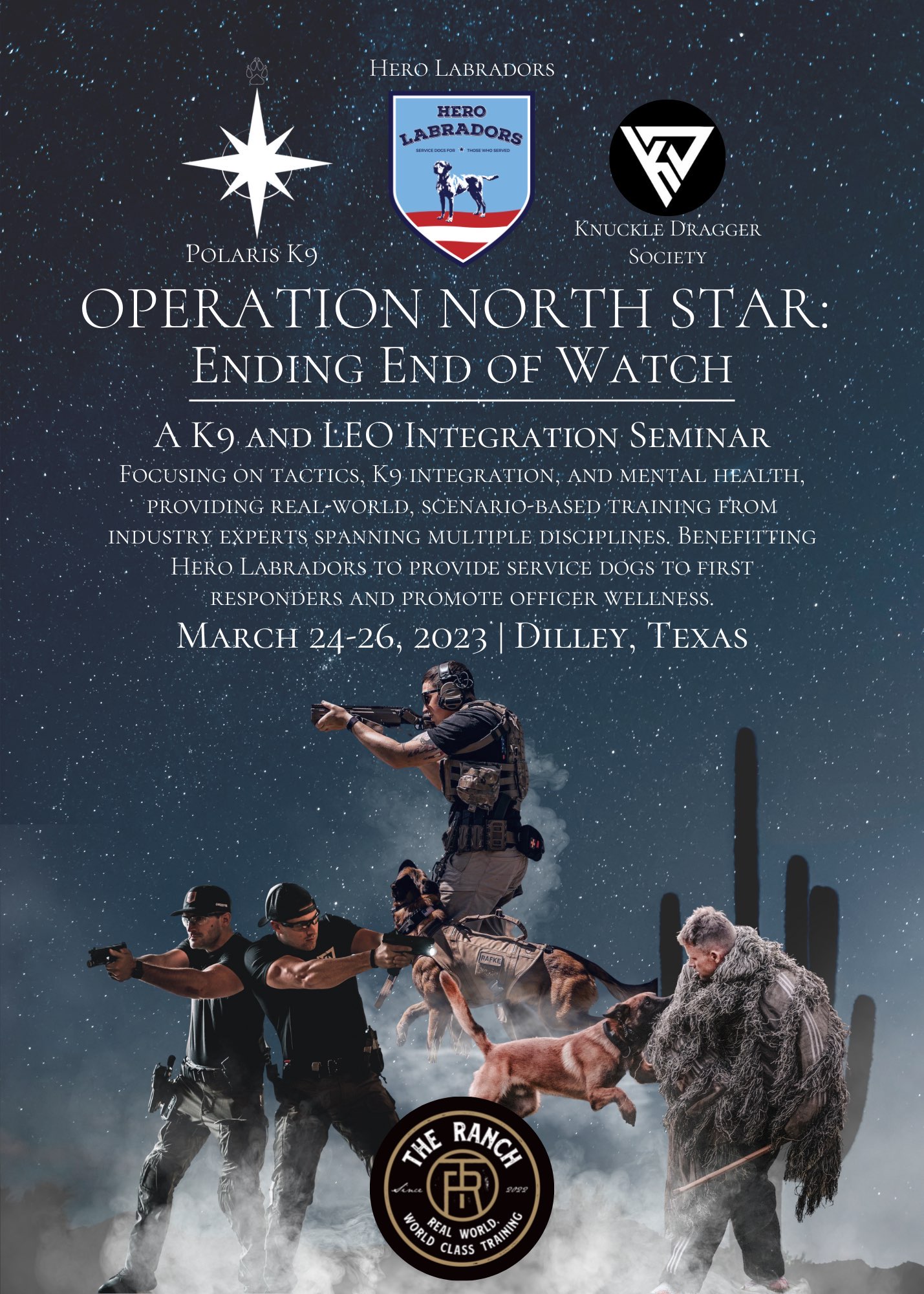 Operation North Star: Ending End of Watch by Hero Labradors