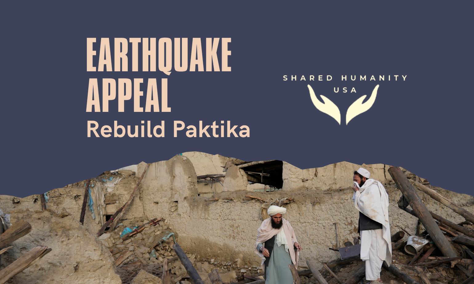 Donate Now | Earthquake Emergency Relief: Rebuild Paktika by Shared ...