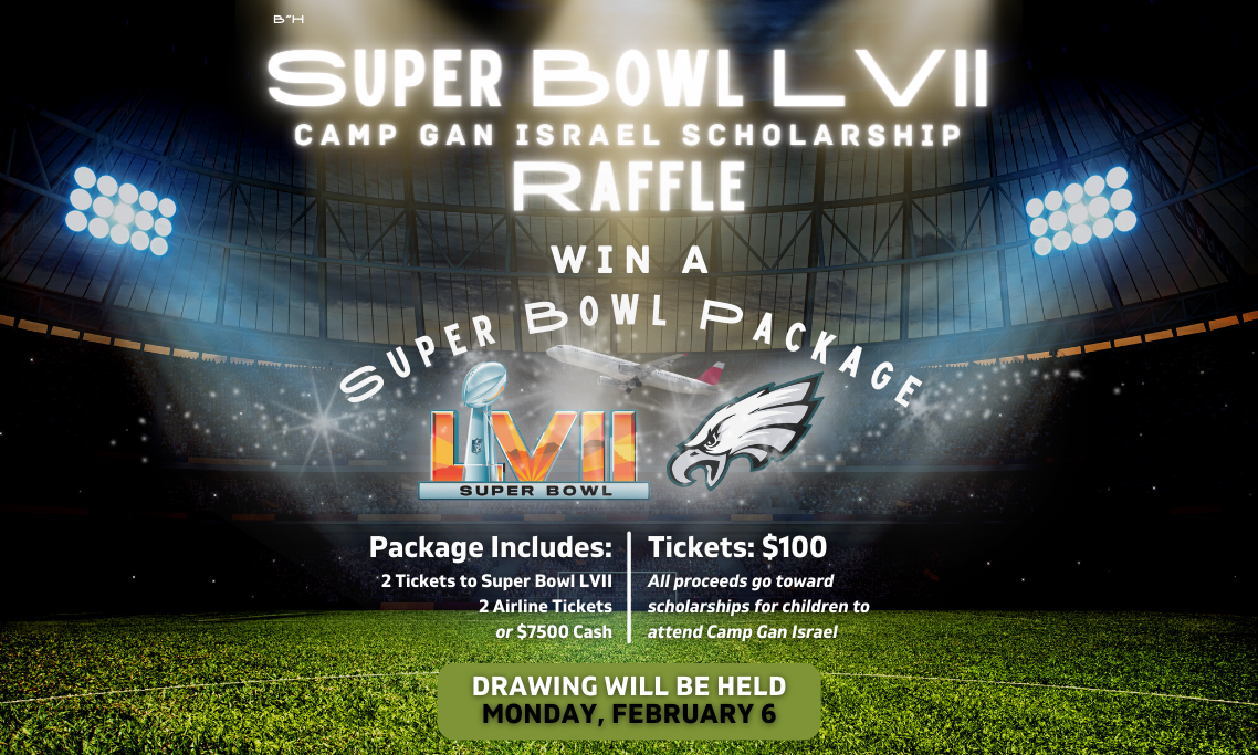 Gan Israel Chabad Super Bowl Package Raffle by Gan Israel Chabad, Inc.