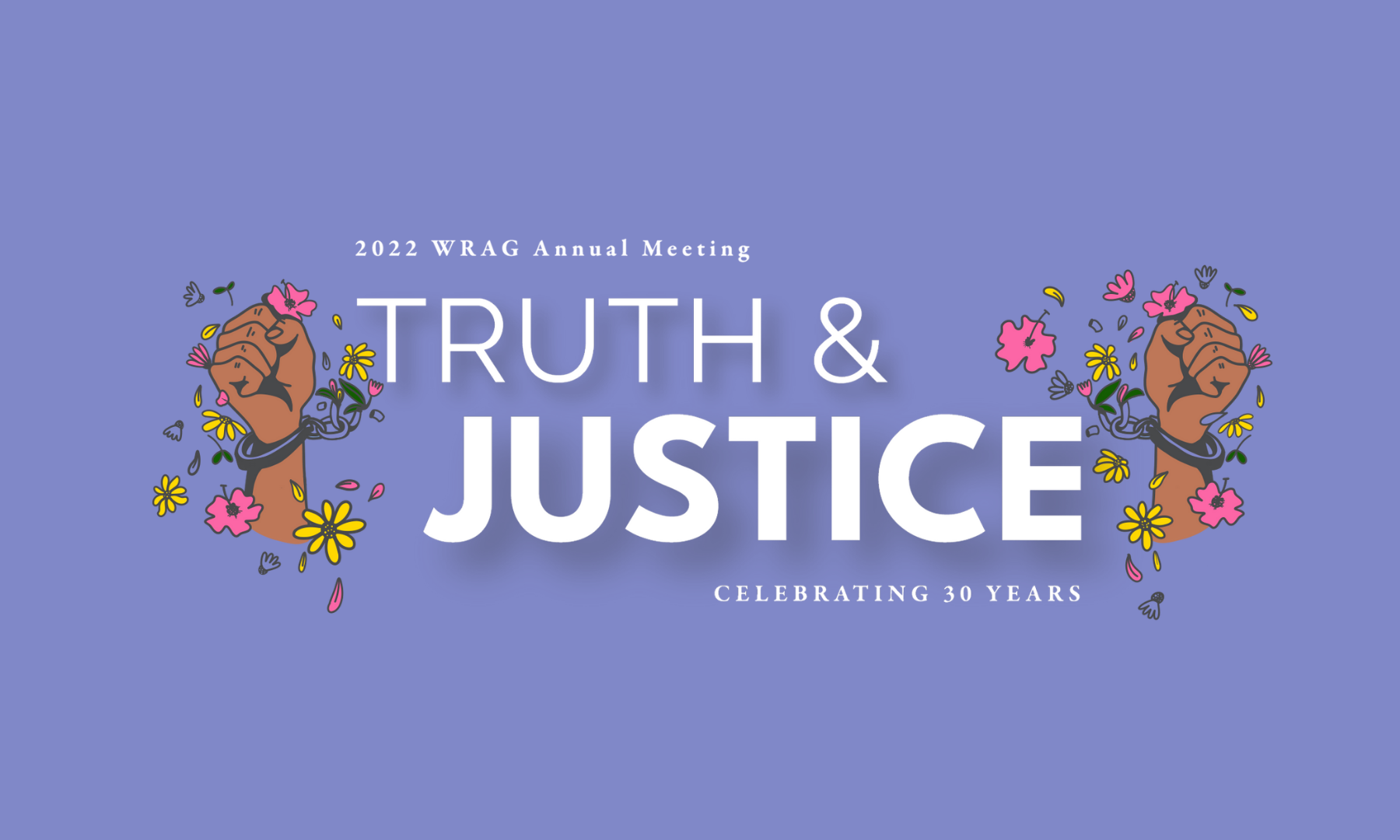 Truth and Justice | 2022 WRAG Annual Meeting by Philanthropy DMV