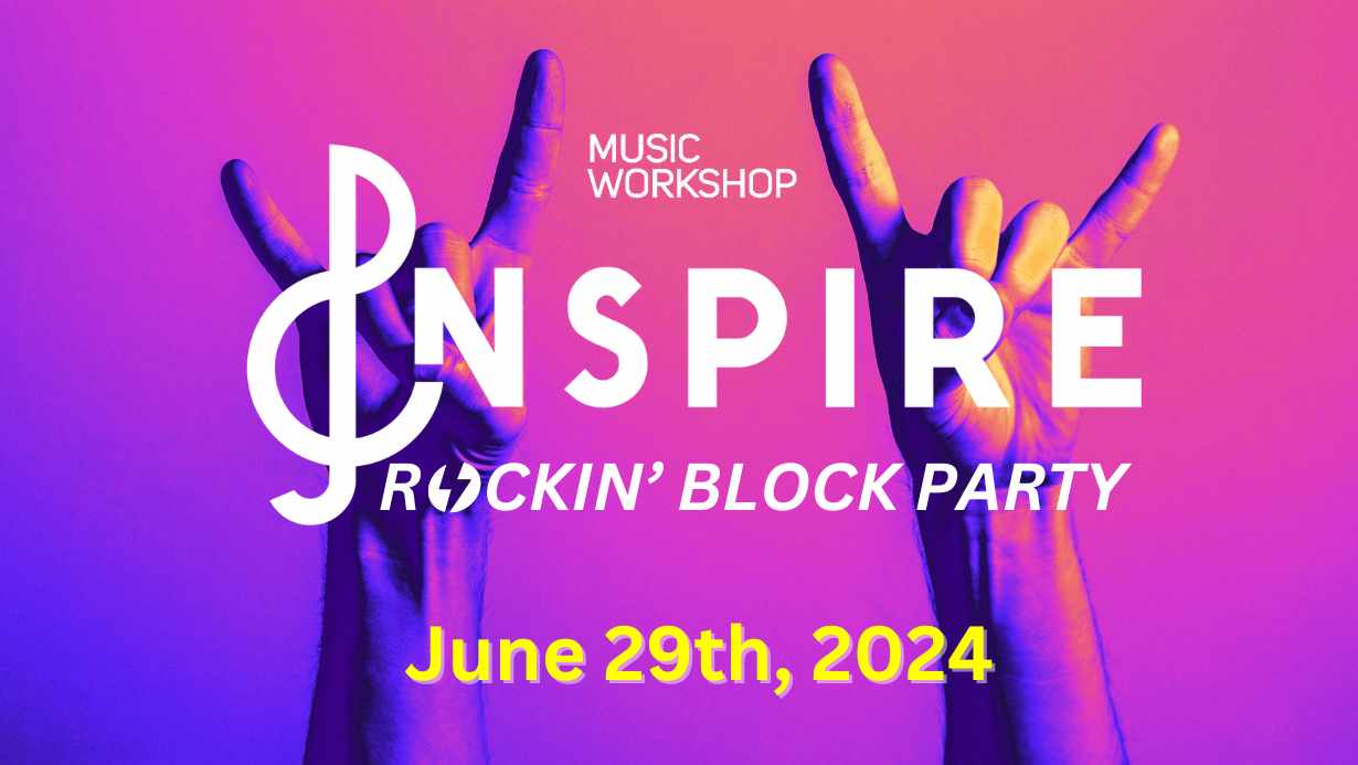 Inspire Rockin' Block Party by Music Workshop