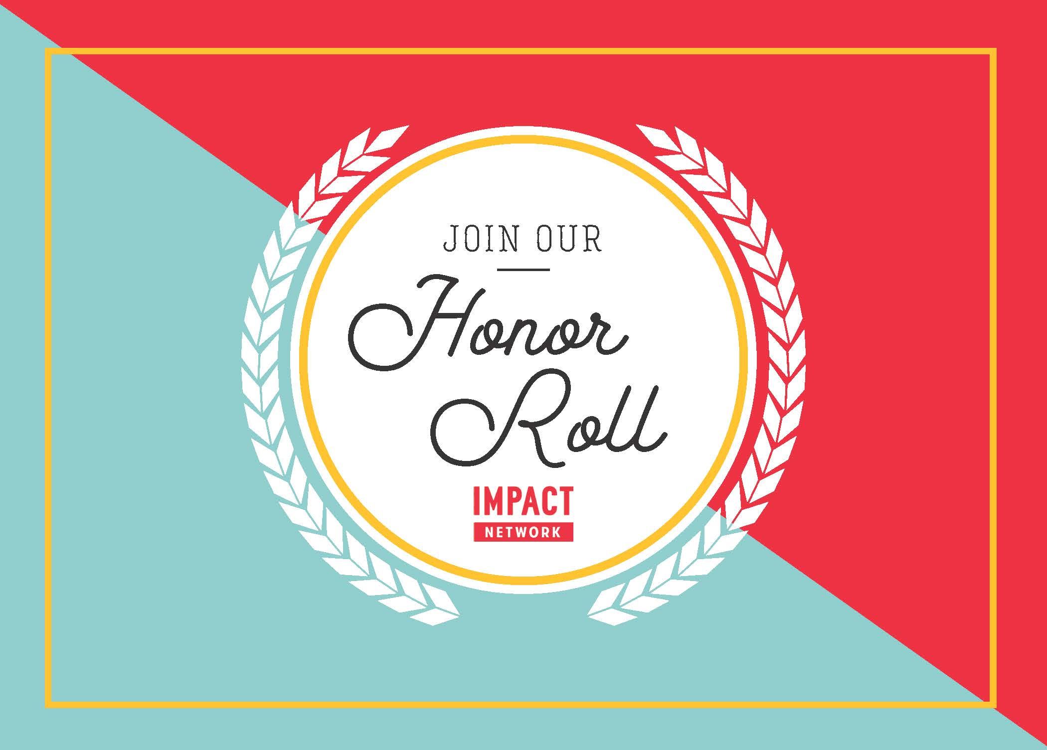 Donate Now | Honor Roll by Impact Network