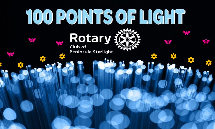 100 Points of Light 2023 by Rotary Club of Peninsula Starlight Foundation