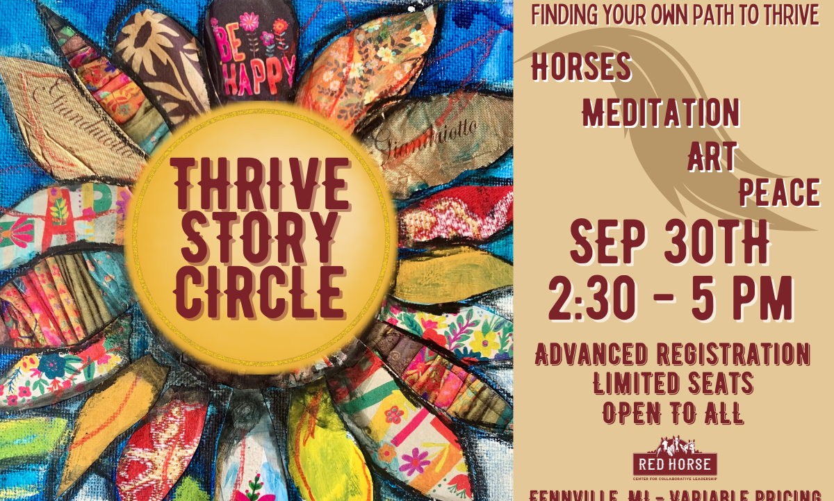 THRIVE STORY CIRCLE Sep 30th, 2022 by Red Horse Center for ...