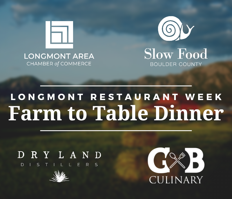Longmont Restaurant Week Farm to Table Dinner by Slow Food Boulder County