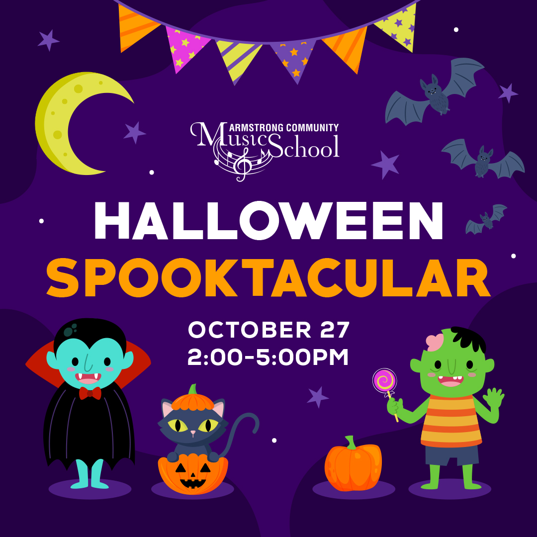 Halloween Spooktacular 2024! by Armstrong Community Music School