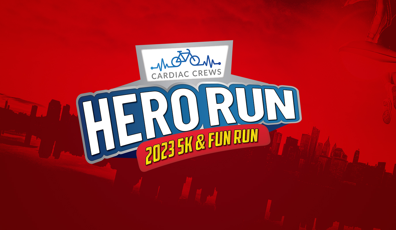 Cardiac Crews: Hero Run - May 2023 by Cardiac Crews