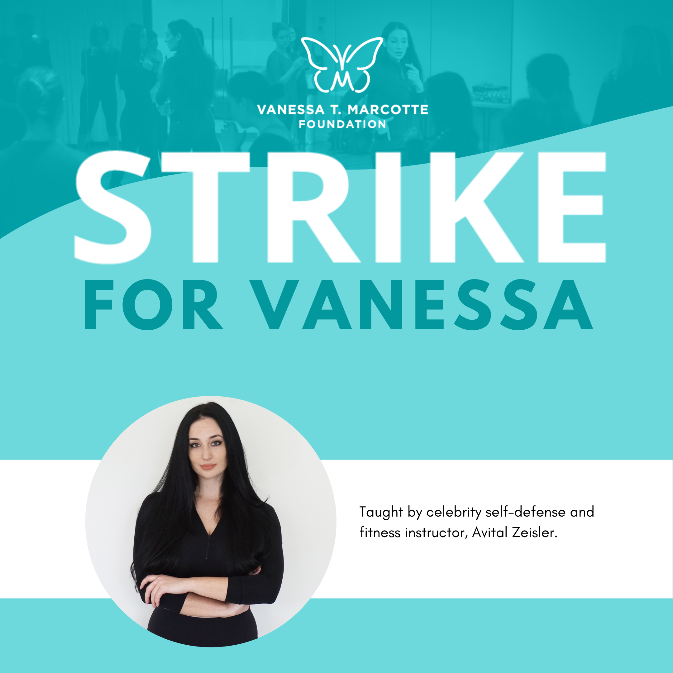 STRIKE for Vanessa 2021 by Strike for Vanessa 2021