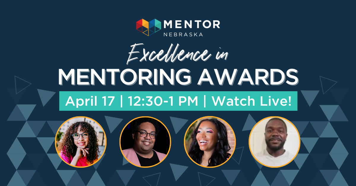2024 Excellence in Mentoring Awards by MENTOR Nebraska