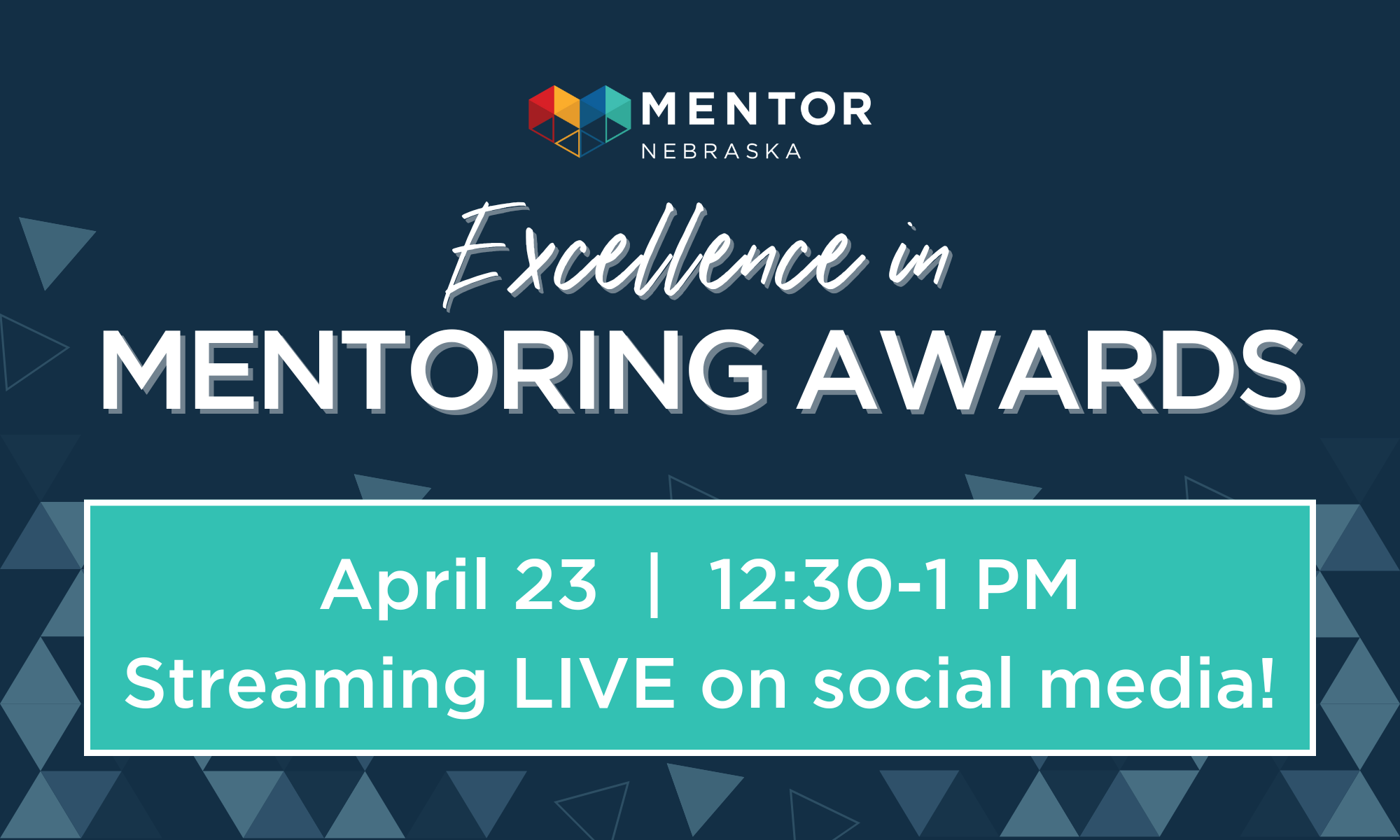 2025 Excellence in Mentoring Awards by MENTOR Nebraska