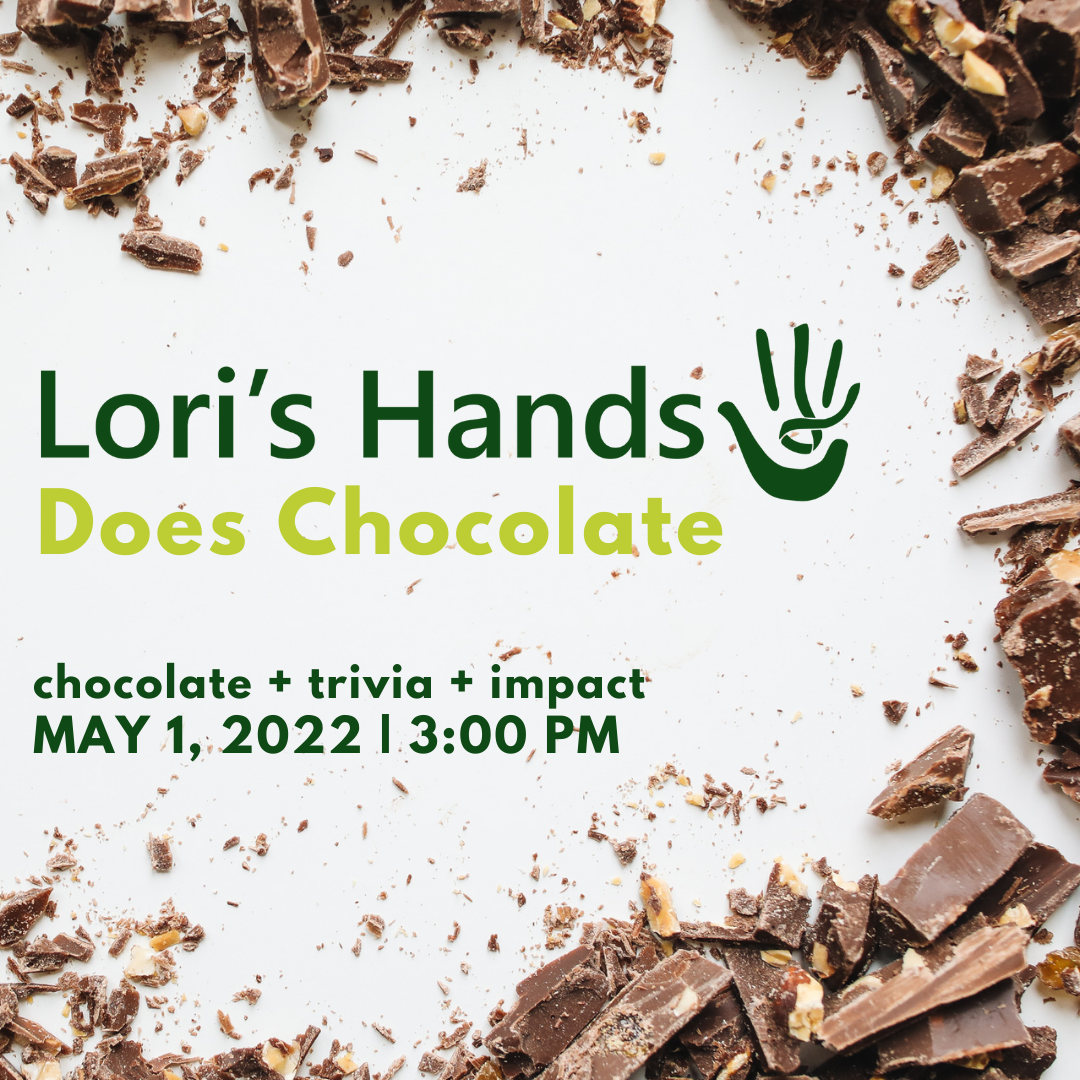 Lori's Hands Does Chocolate 2022 by Lori's Hands