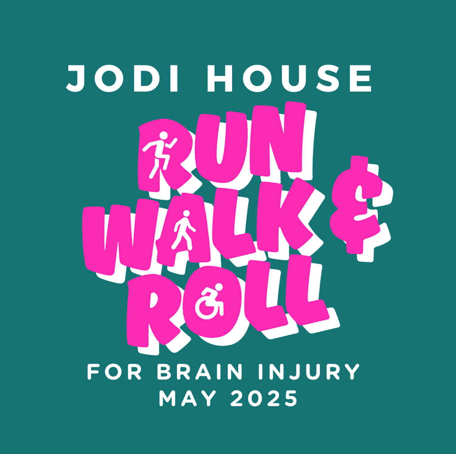 Donate Now | Jodi House's Virtual Run, Walk & Roll 2025 by JODI HOUSE ...