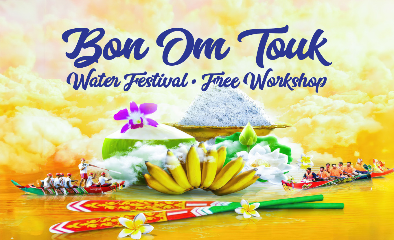 FREE Bon Om Touk (Water Festival) Workshop. November 29, 2023, 10 am - 3 pm, at APCC by Asia ...