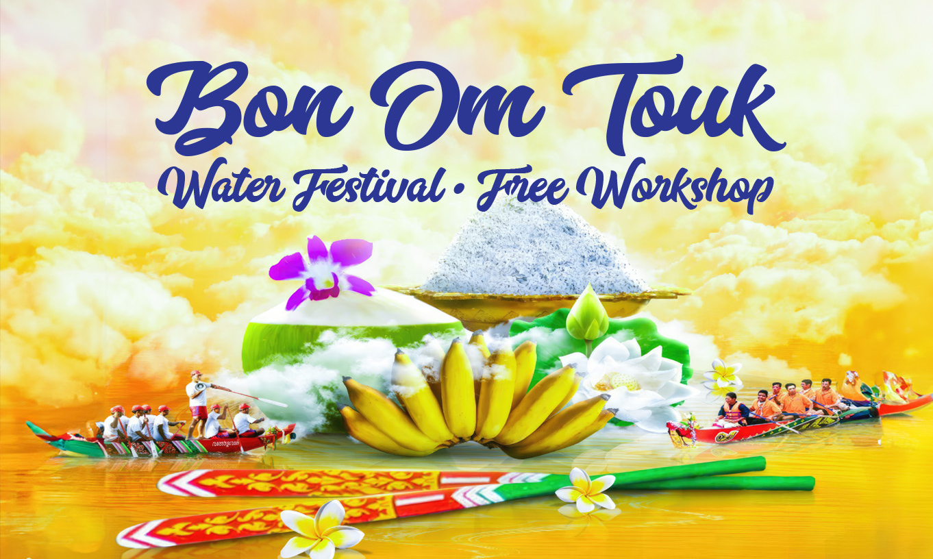 FREE Bon Om Touk (Water Festival) Workshop. November 29, 2023, 10 am ...